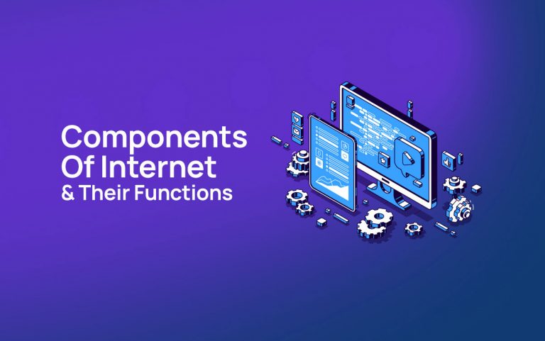 Basic Components of Internet and Their Functions- Zajil