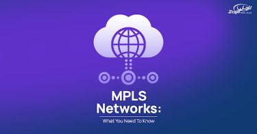 What is an MPLS Network and How Does it Work?- Pros and Cons
